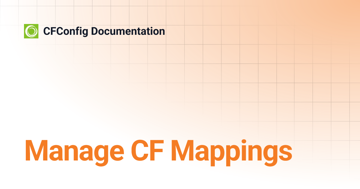 Manage Cf Mappings Cfconfig Documentation